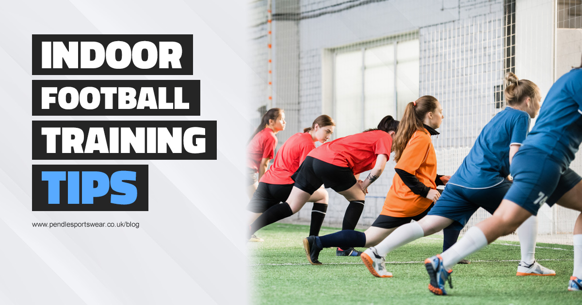Indoor Football Training Tips | Pendle